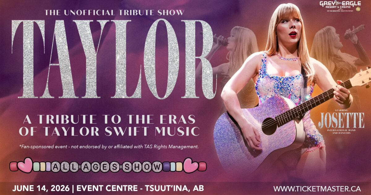Grey Eagle Resort & Casino | TAYLOR: A Tribute to the Eras of Taylor…