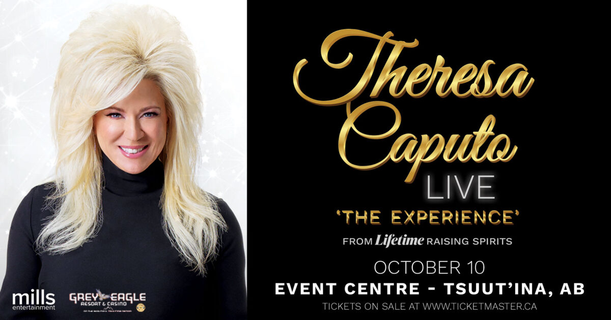 Grey Eagle Resort & Casino | Theresa Caputo Live: The Experience
